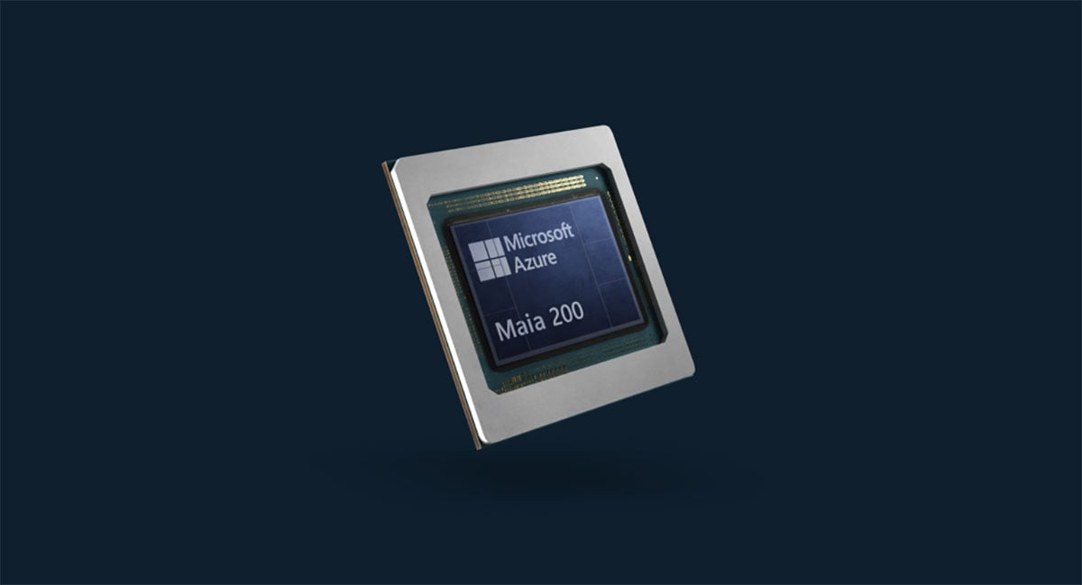 What does Microsoft’s Maia 200 launch mean for AI infrastructure ...